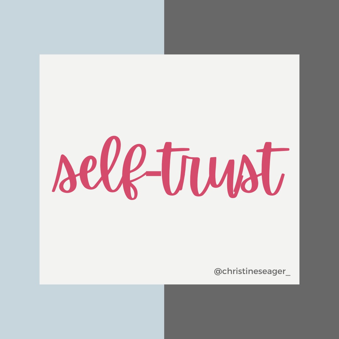 self-trust | Christine Seager Coaching
